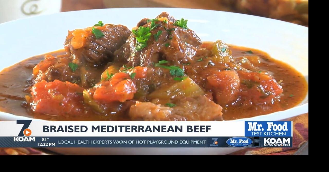 Mr. Food: Braised Mediterranean Beef | Mr. Food | koamnewsnow.com