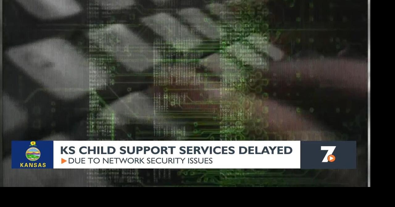 Kansas DCF alerts delays in child support services due to network ...