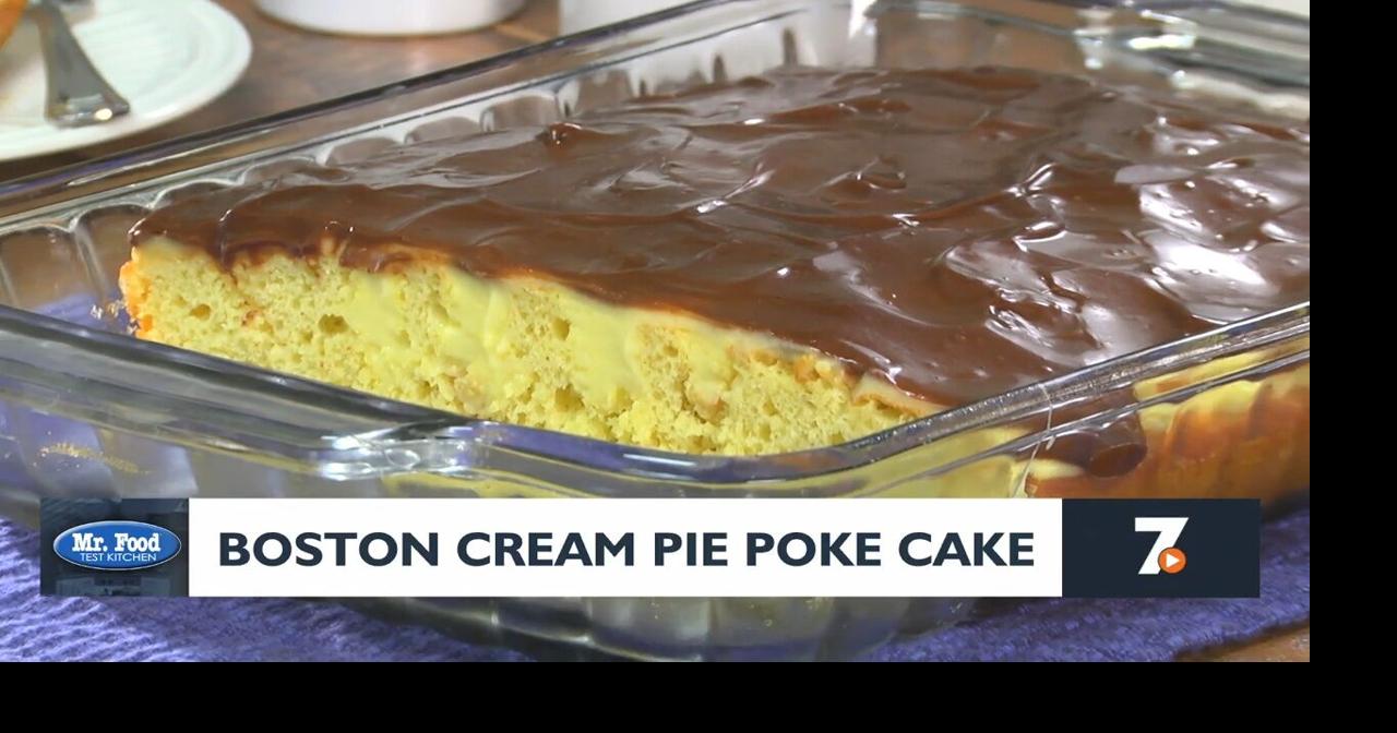 Mr. Food: Boston Cream Pie Poke Cake | Mr. Food | koamnewsnow.com