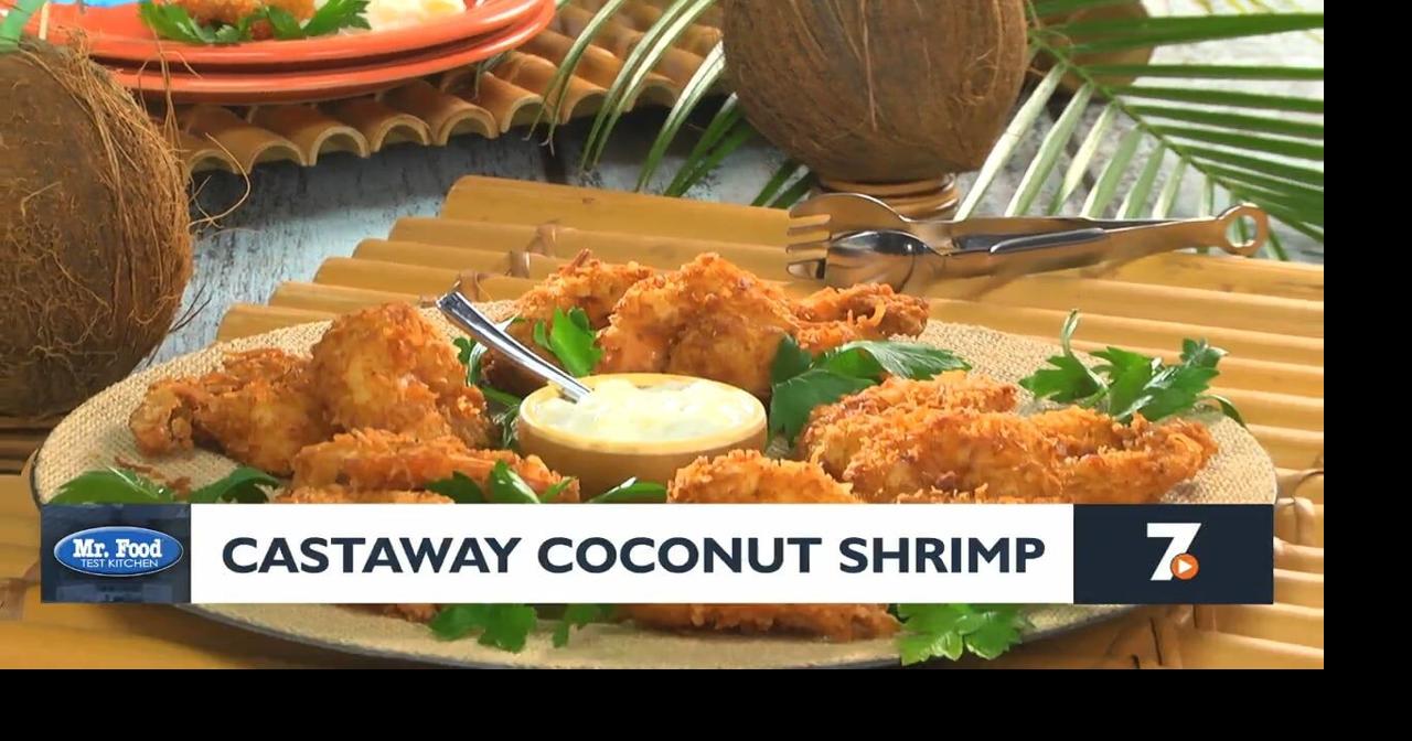 Mr. Food: Castaway Coconut Shrimp | Mr. Food | koamnewsnow.com