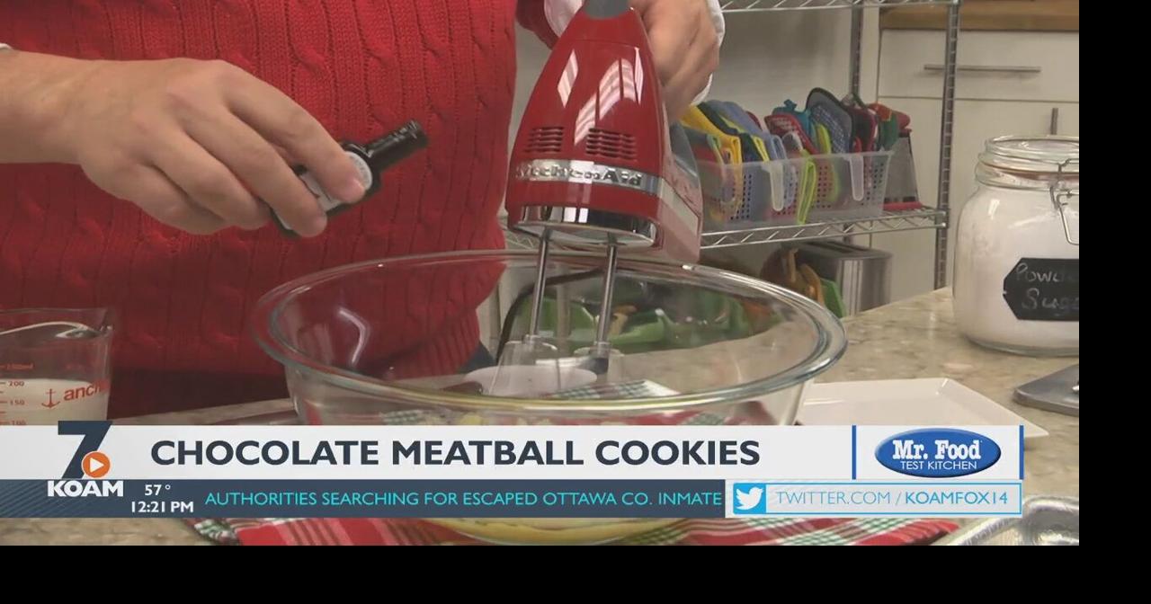 Mr. Food: Chocolate Meatball Cookies | Mr. Food | koamnewsnow.com