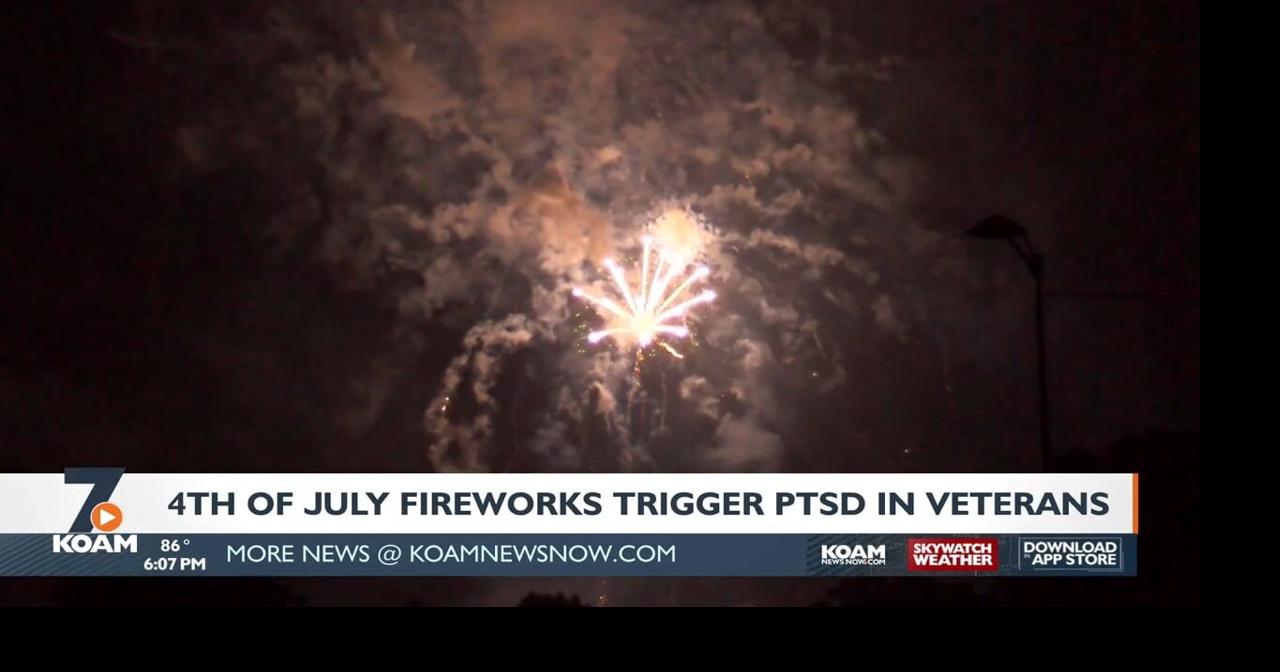 Fourth of July fireworks: A trigger for veterans with PTSD | Holidays ...
