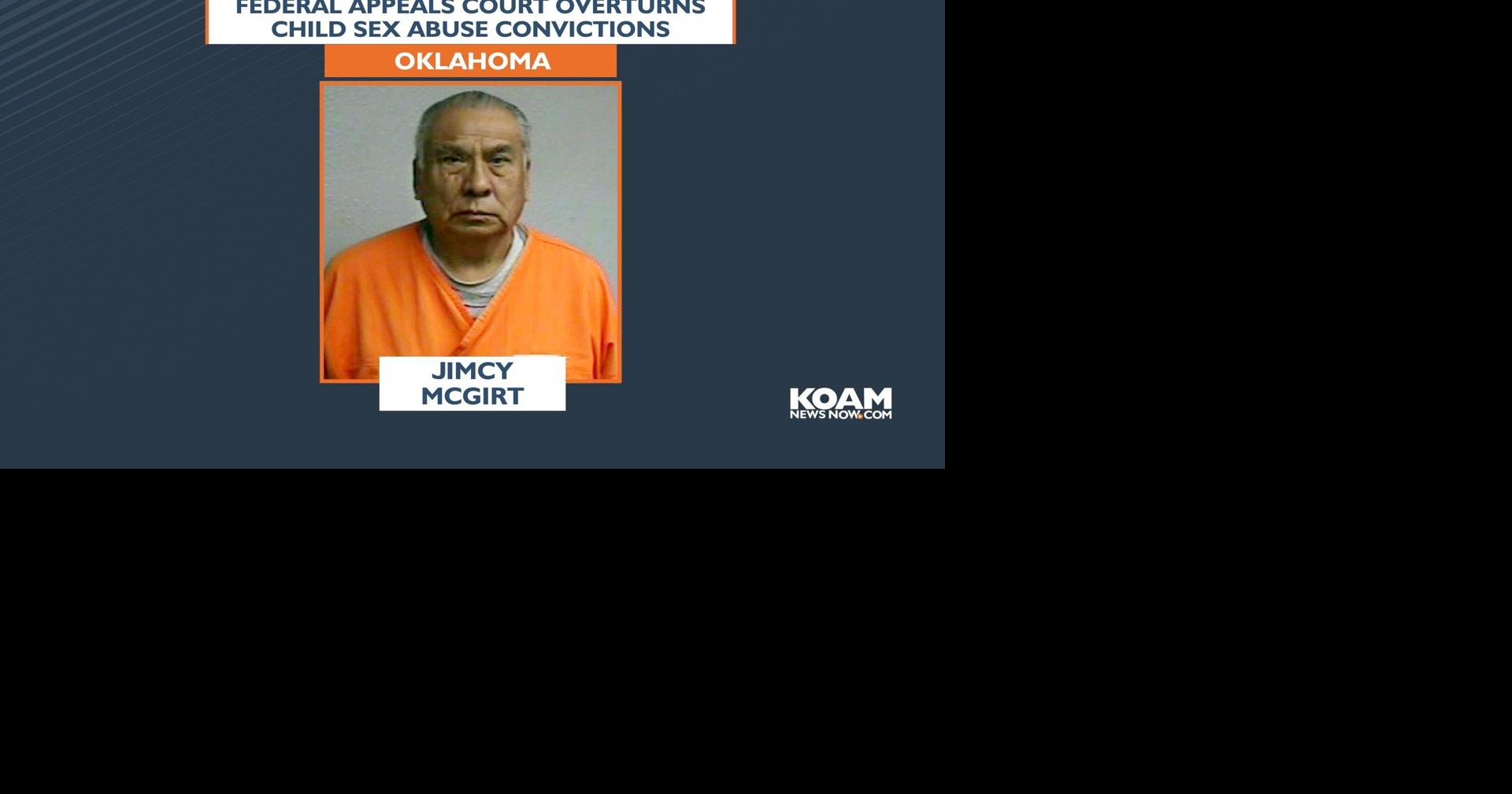 Federal appeals court overturns McGirt child sex abuse convictions ...