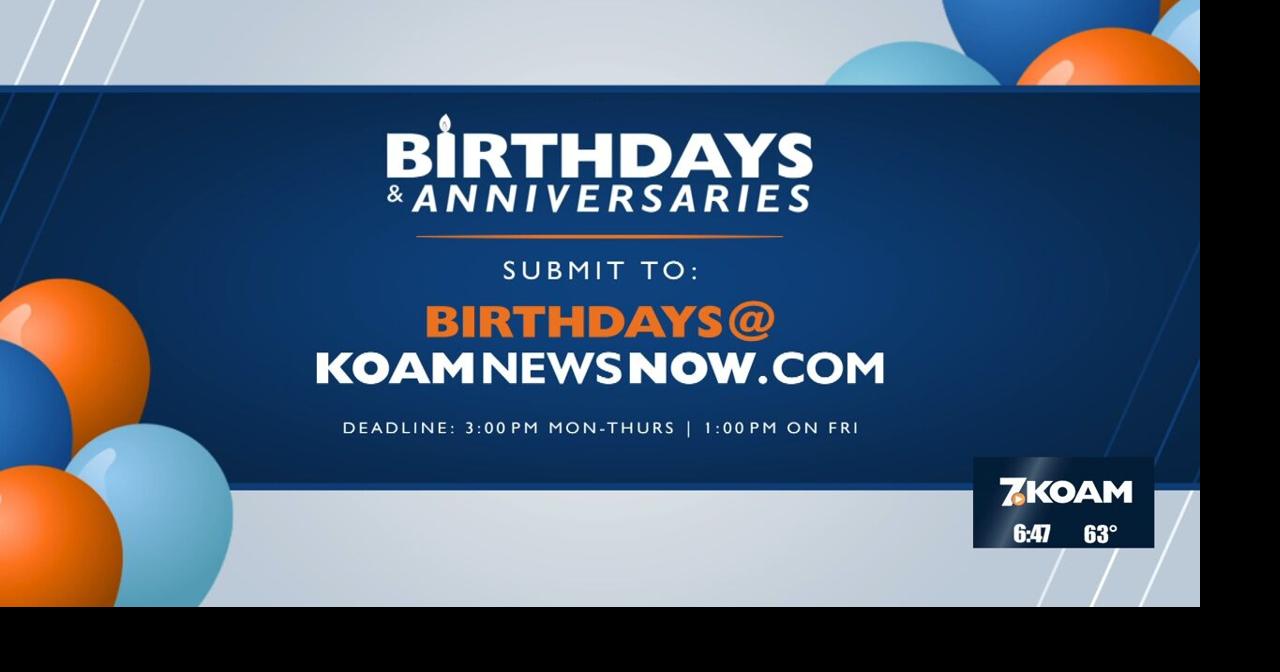 June 19 - Birthdays and Anniversaries | Birthday Club | koamnewsnow.com