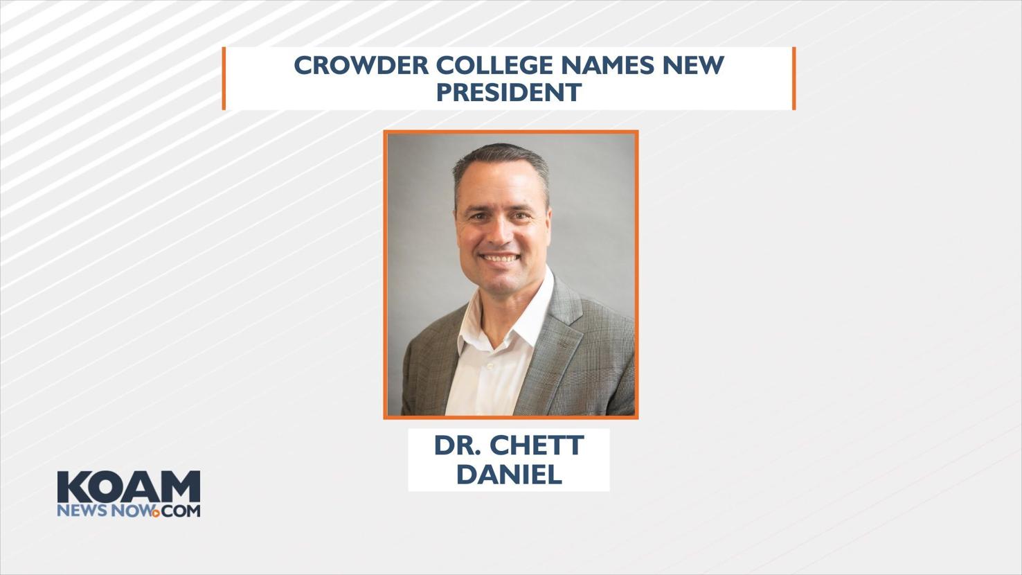Crowder College appoints Dr. Chett Daniel as new president | Education ...