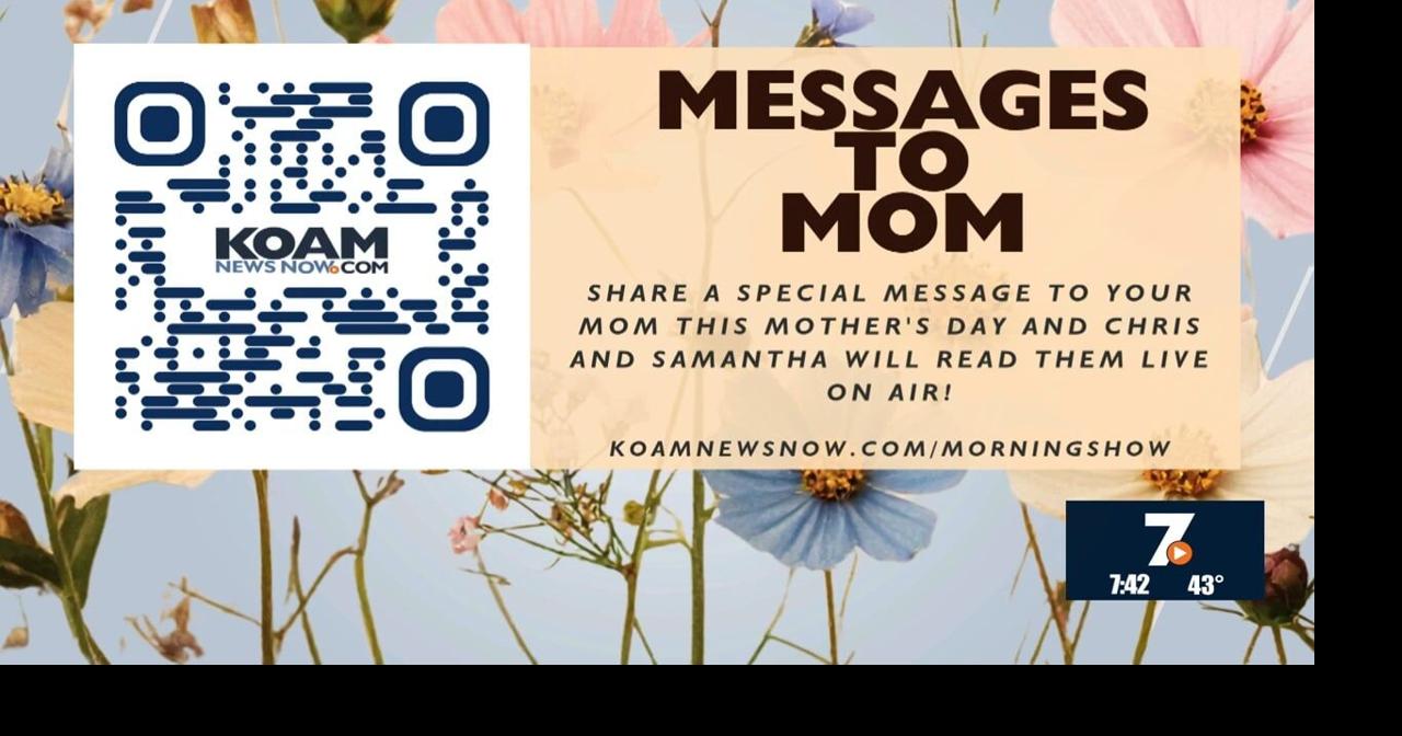 Messages to Mom | Video | koamnewsnow.com