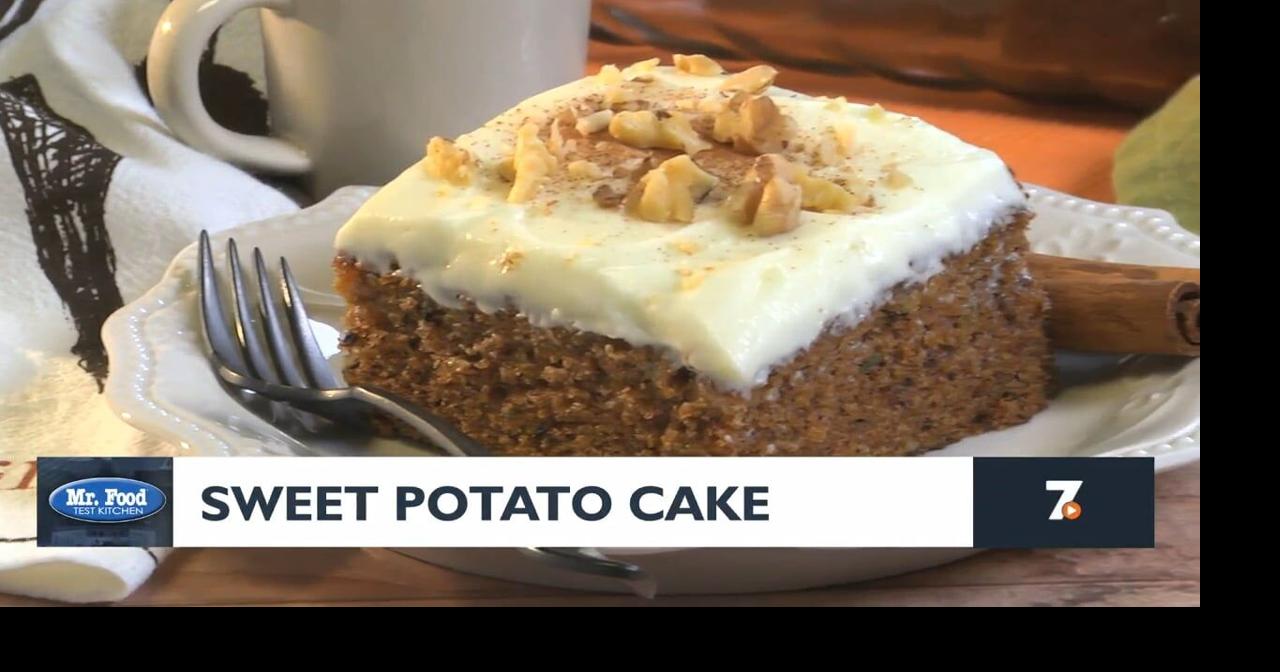 Mr. Food: Sweet Potato Cake | Mr. Food | koamnewsnow.com