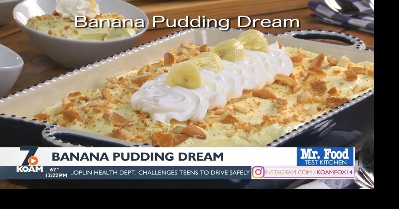 Mr. Food: Banana Pudding Dream | Mr. Food | koamnewsnow.com