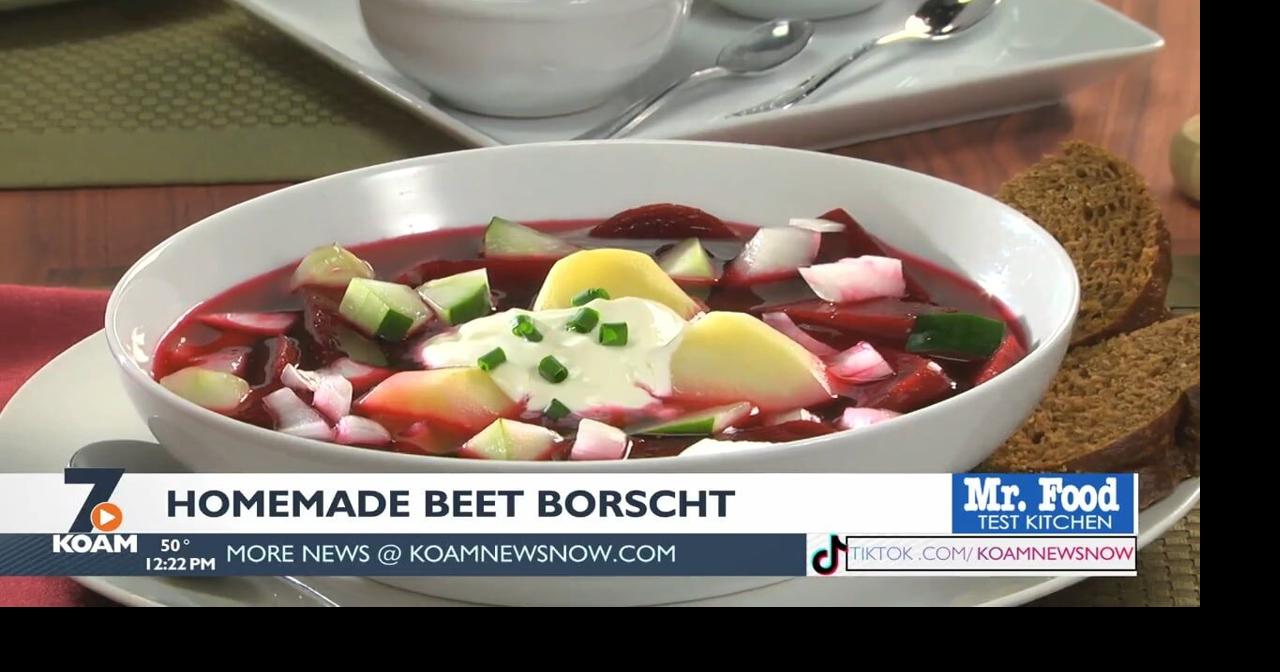 Mr. Food: Homemade Beet Borscht | Mr. Food | koamnewsnow.com