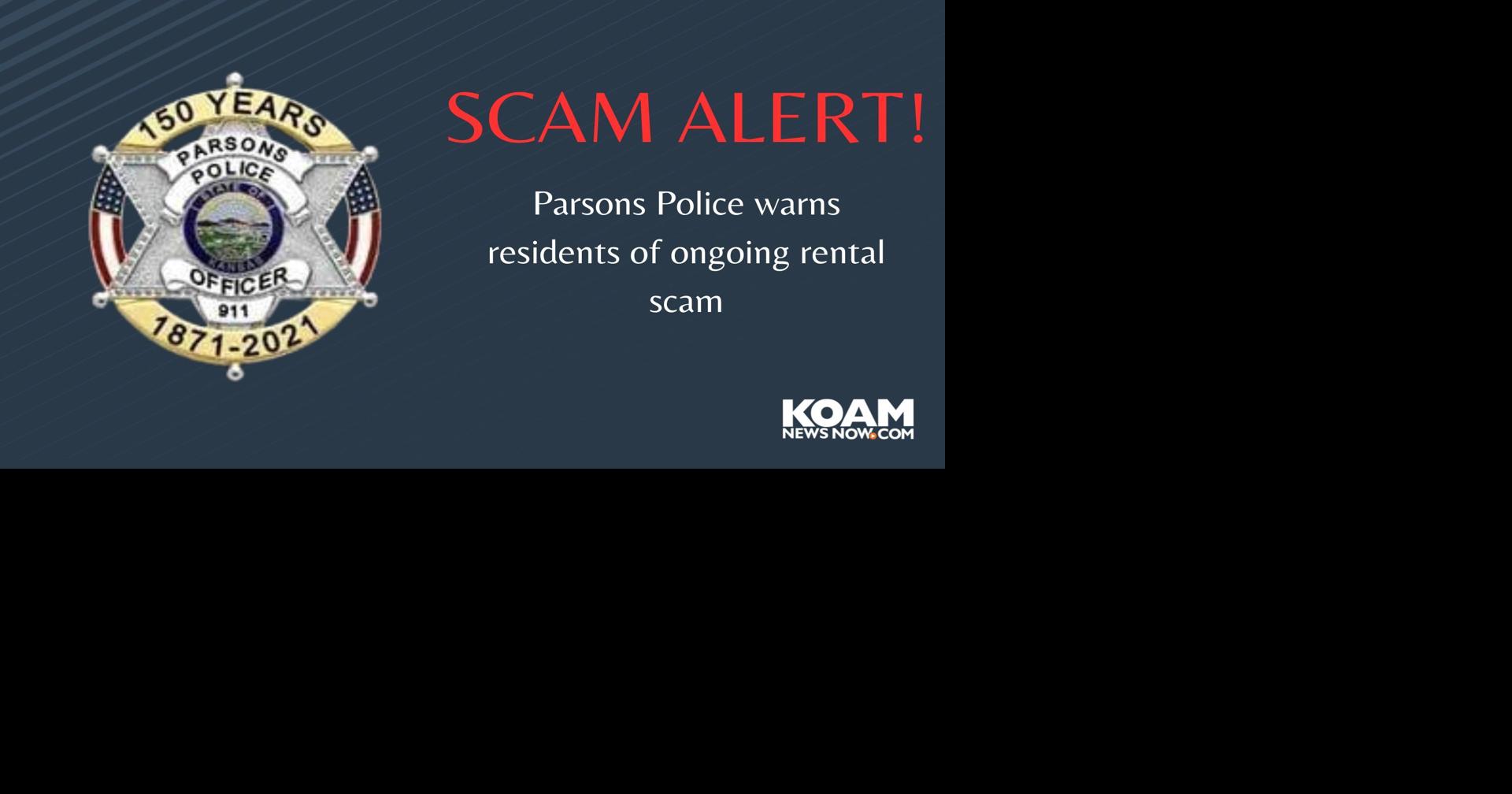 Parsons police warn of rental scam targeting local residents | Crime ...