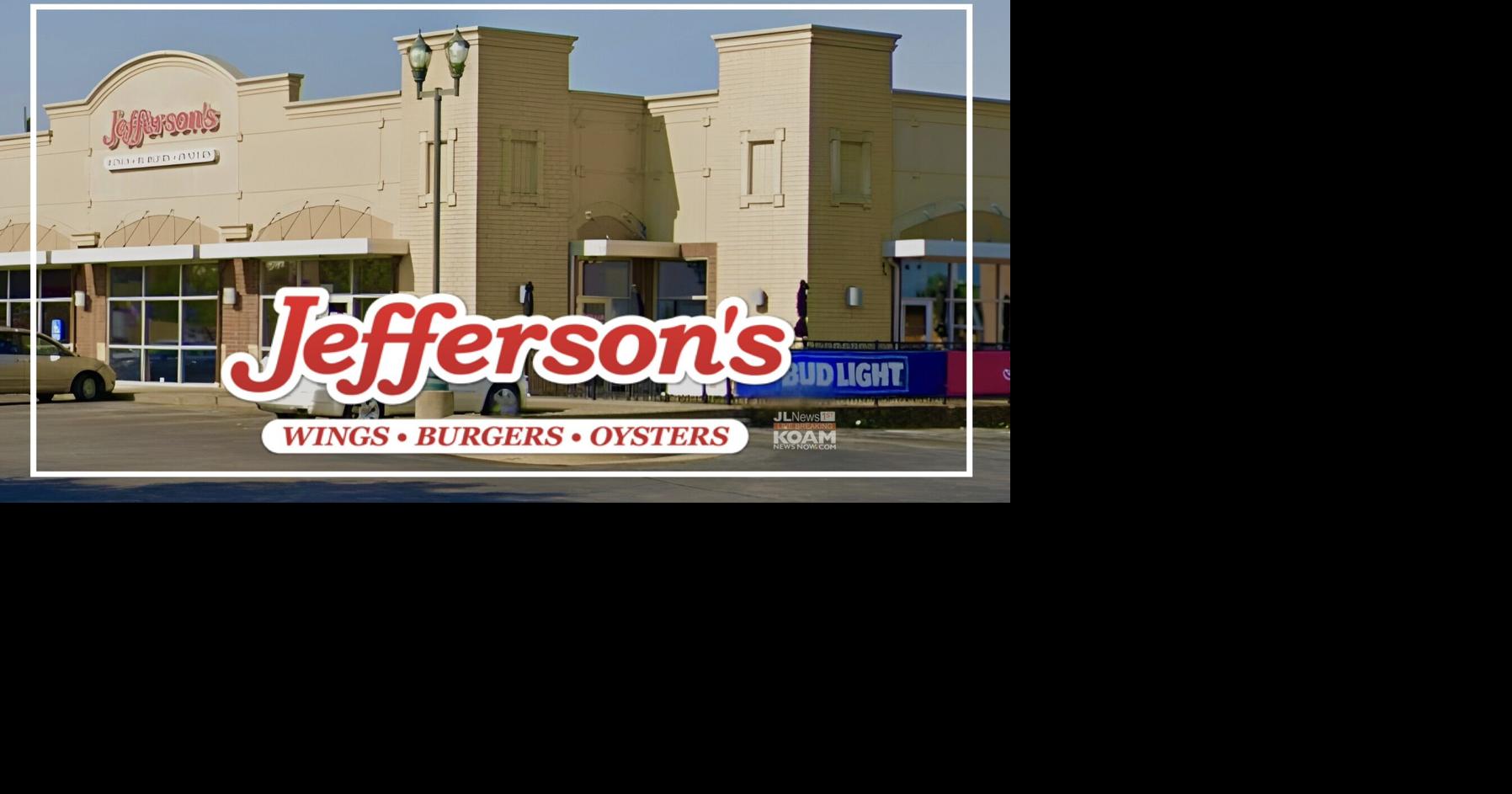 Jeffersons’s Restaurant in Joplin to close | Joplin News First ...