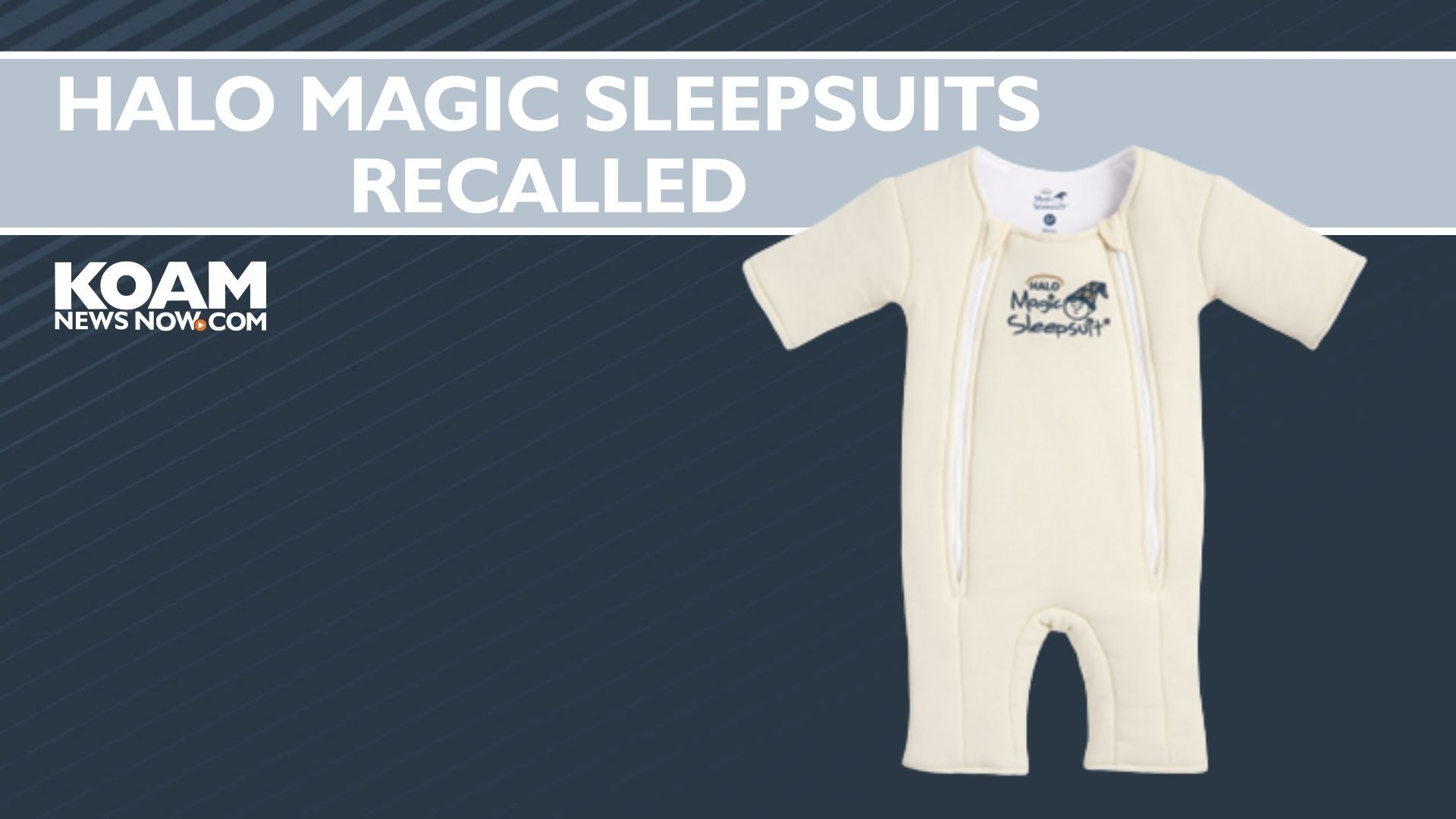 HALO Infant Sleepsuits recalled due to safety concerns | Recalls ...