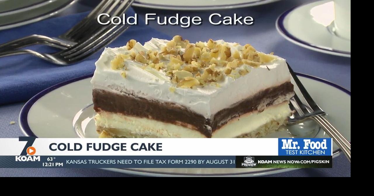 Mr. Food: Cold Fudge Cake | Mr. Food | koamnewsnow.com