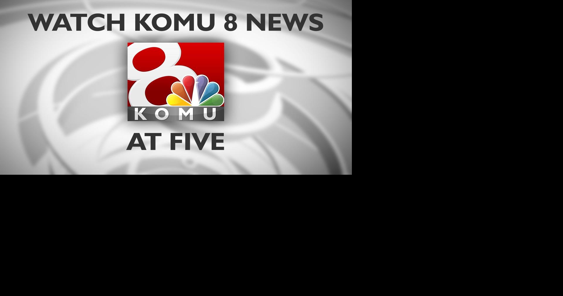 Watch KOMU 8 News at Five | News | komu.com