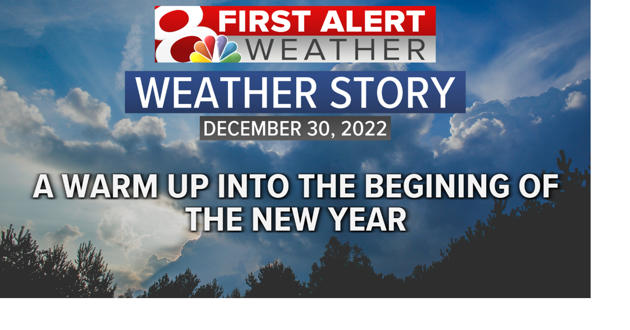 Forecast: Ending out 2022 warm and dry | Weather | komu.com