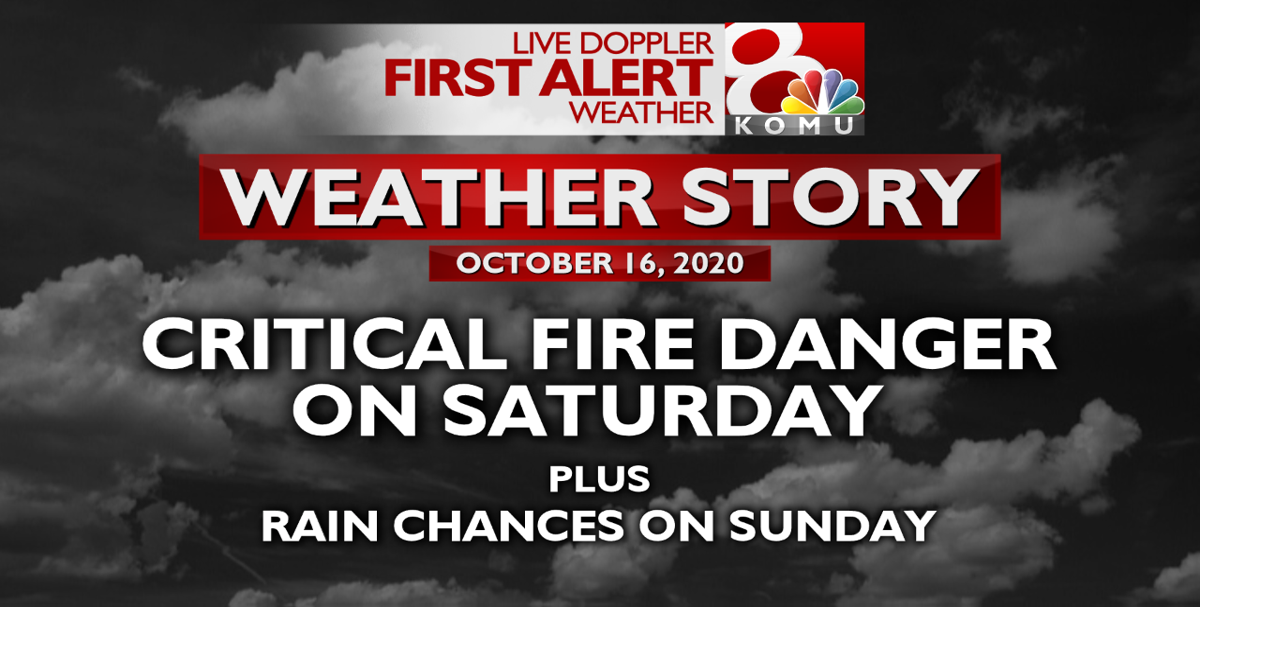 Forecast: Red Flag Warning for Saturday and rain on Sunday | Weather ...