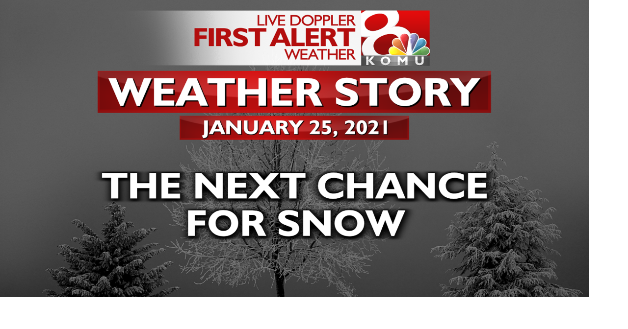 Forecast: Flurry and snow shower chances ahead | Weather | komu.com