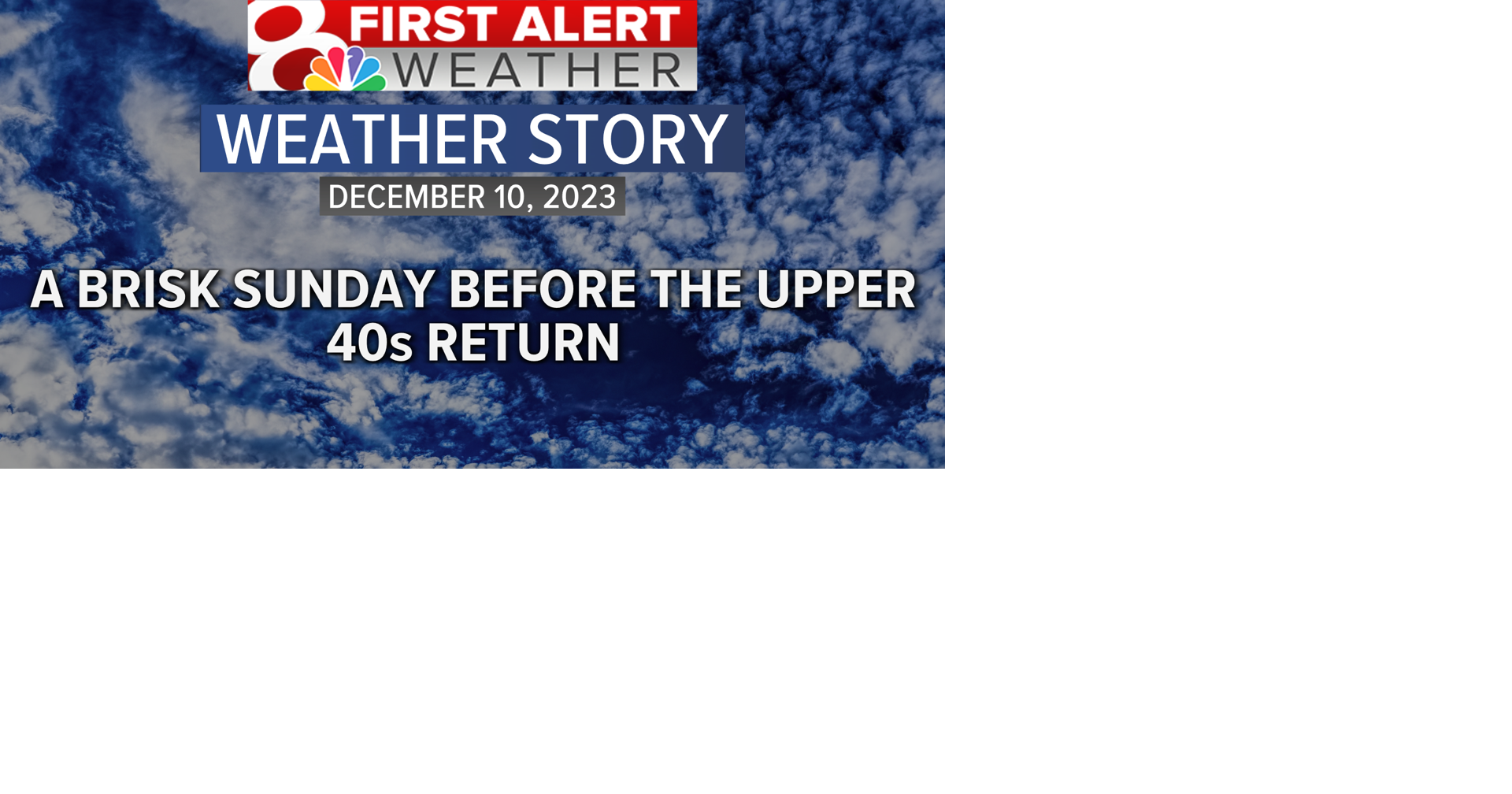 Forecast: A brisk Sunday before the upper 40s return | Weather | komu.com