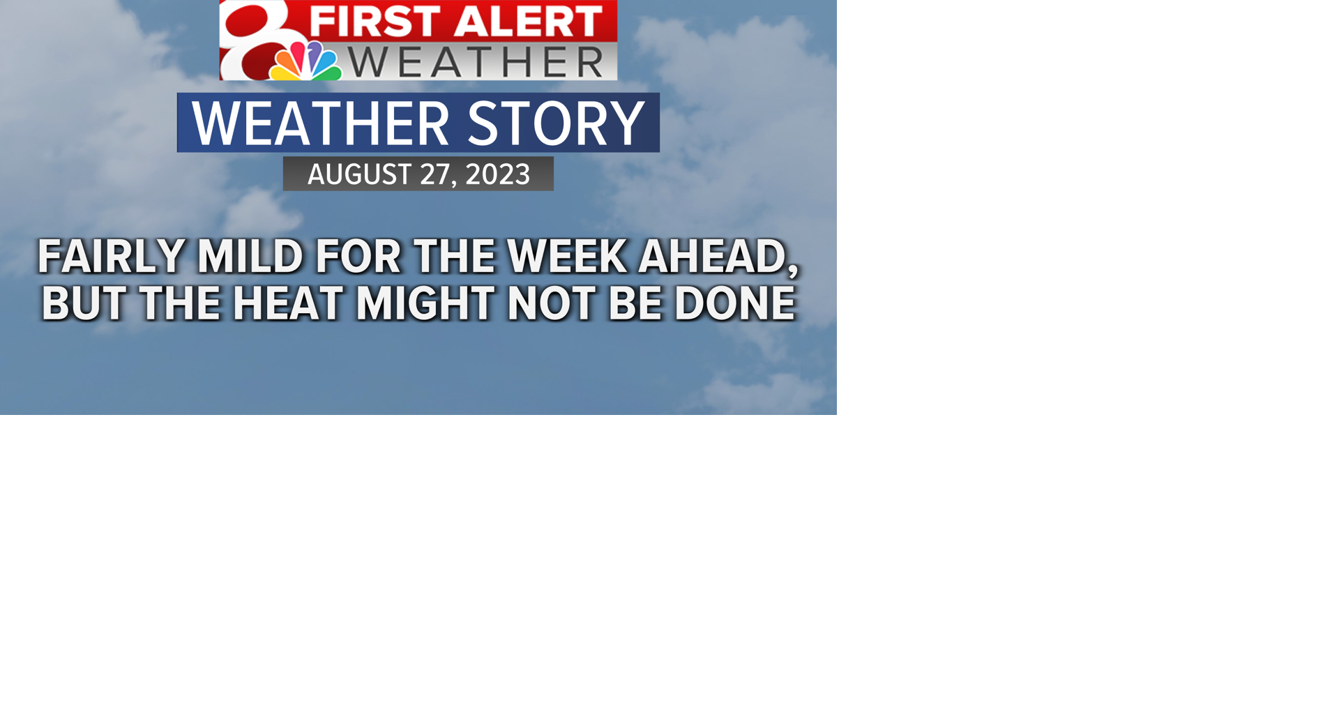 Forecast: A mild and dry start to the new week | Weather | komu.com