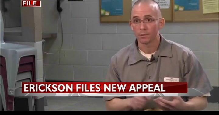 Charles Erickson files new appeal to be released from prison | News ...