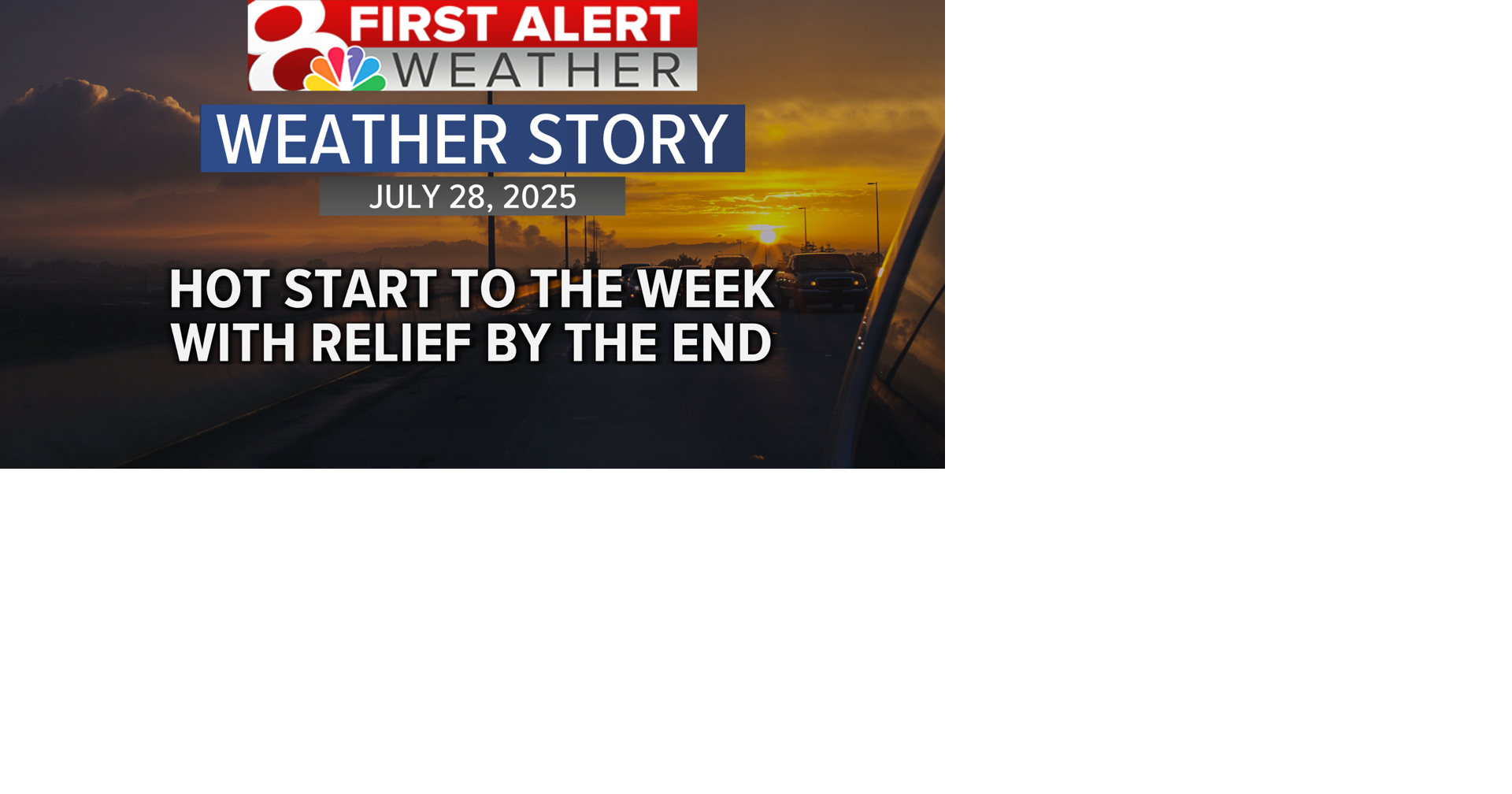 Forecast: Hot start to the week with relief in sight | Weather | komu.com