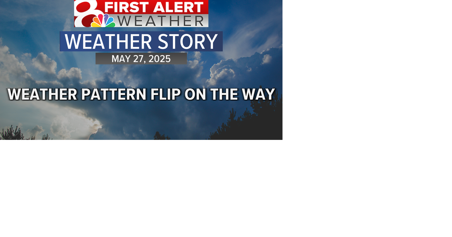 Forecast: Weather pattern flip on the way | Weather | komu.com