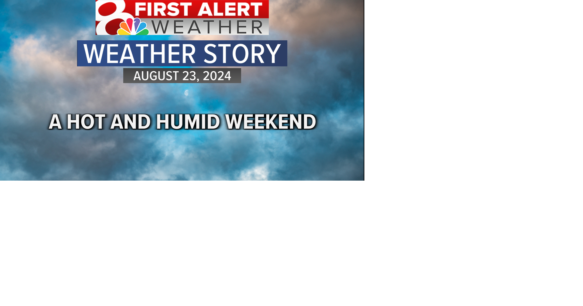 Forecast: A hot and humid weekend | Weather | komu.com