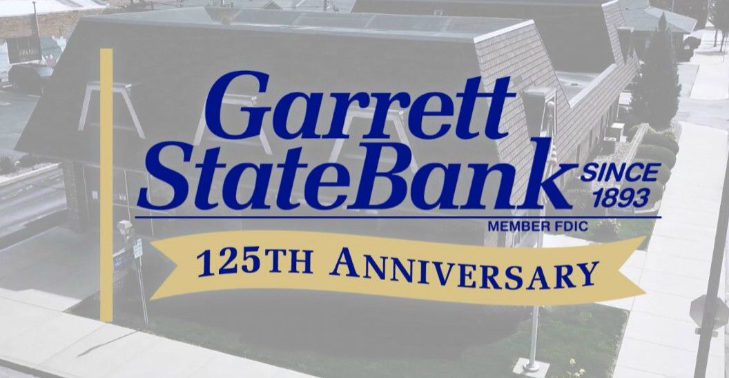 Garrett State Bank celebrating 125 years | Garrett Clipper | kpcnews.com