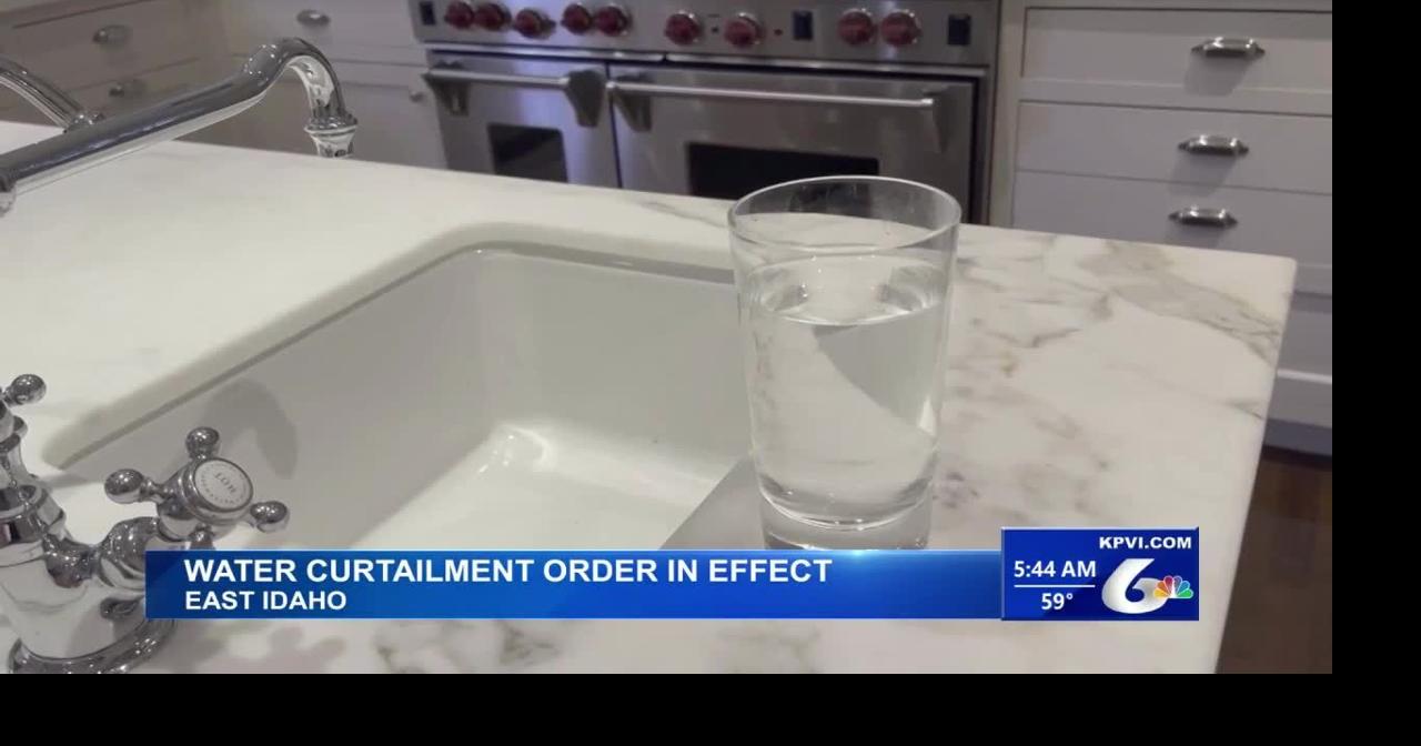 A Water Curtailment Order is in Effect for Eastern Idaho | Local News ...