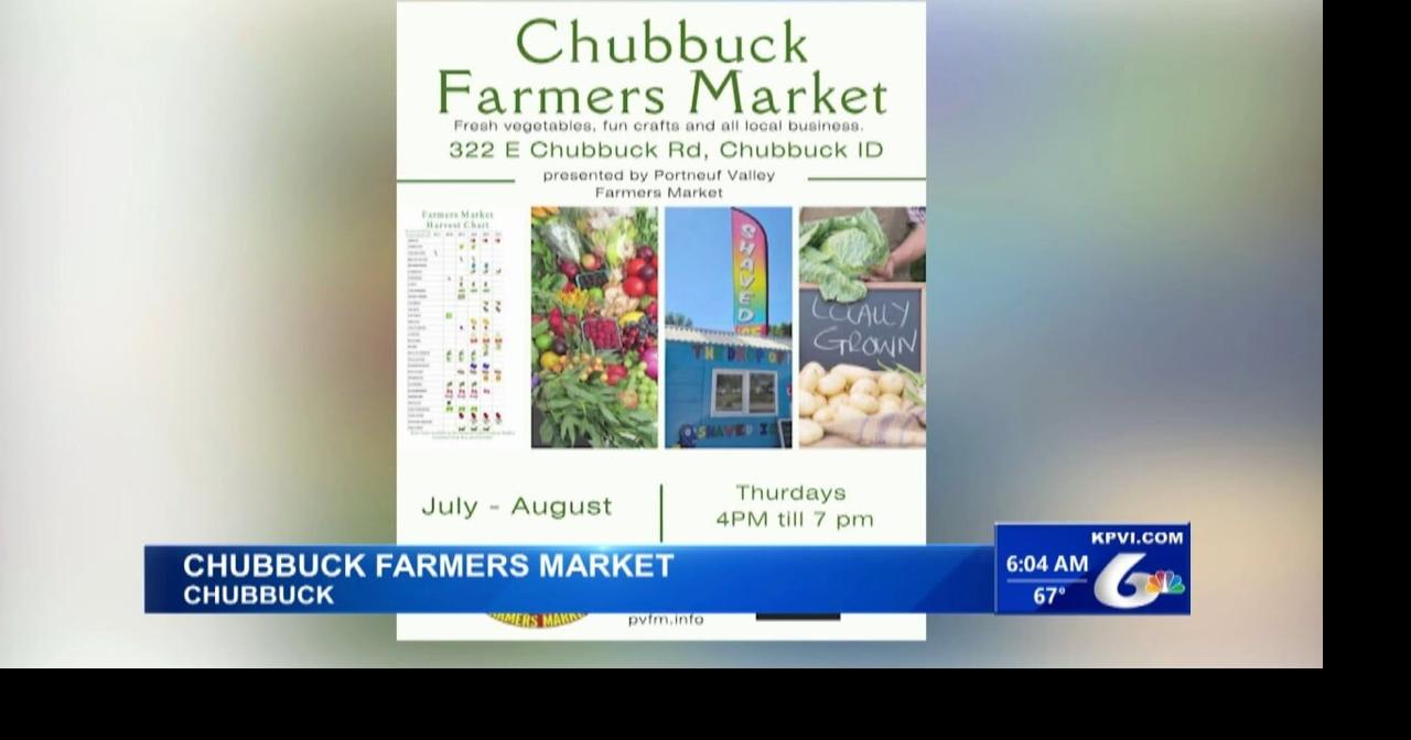 Chubbuck Farmers Market Kicks Off Tonight | Local News | kpvi.com