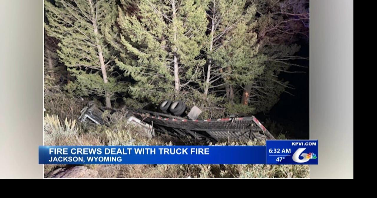 Wyoming Fire and Emergency Crews Dealt with a Midnight Truck Fire ...