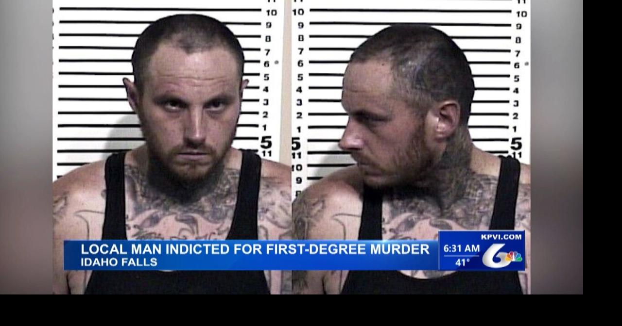 Local Man Indicted for The Murder of William Leary in Bonneville County ...