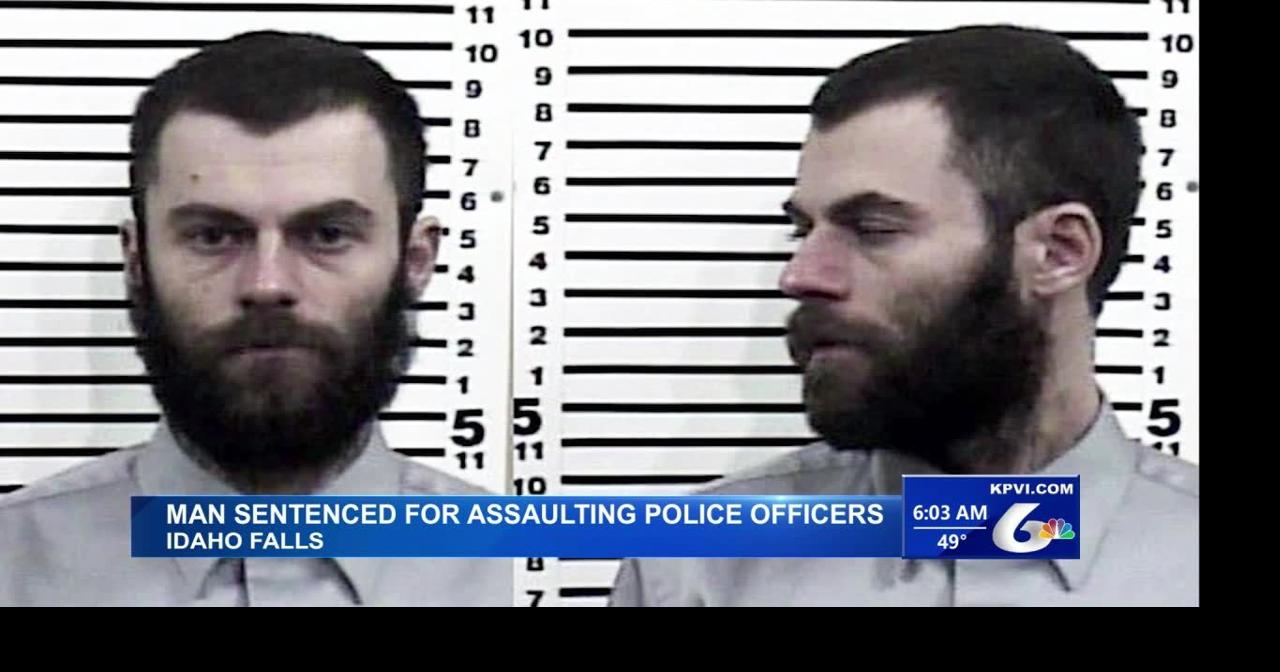 Idaho Falls Man Sentenced for Punching and Obstructing Police Officers ...