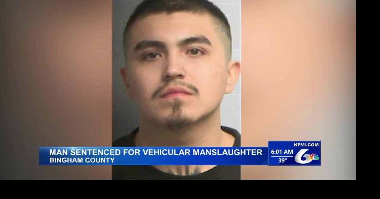 Local Man Sentenced for Vehicular Manslaughter Case | Local News | kpvi.com