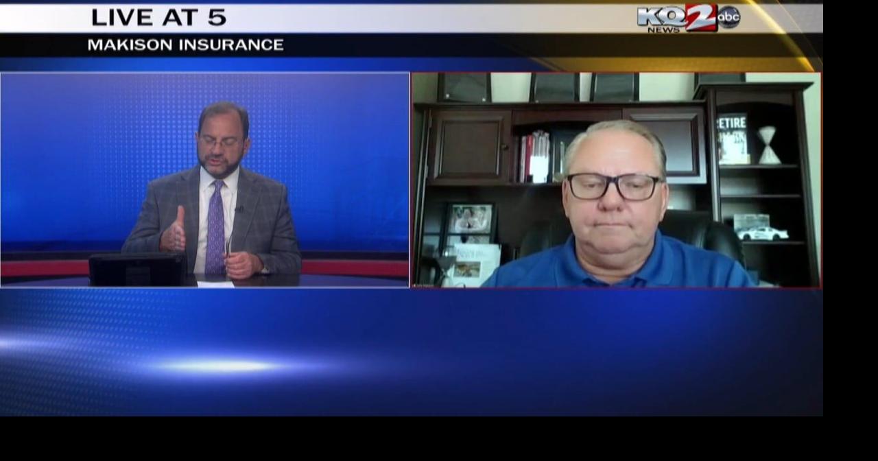 Makison Insurance Live at Five 8/14/24 | The-experts | kq2.com
