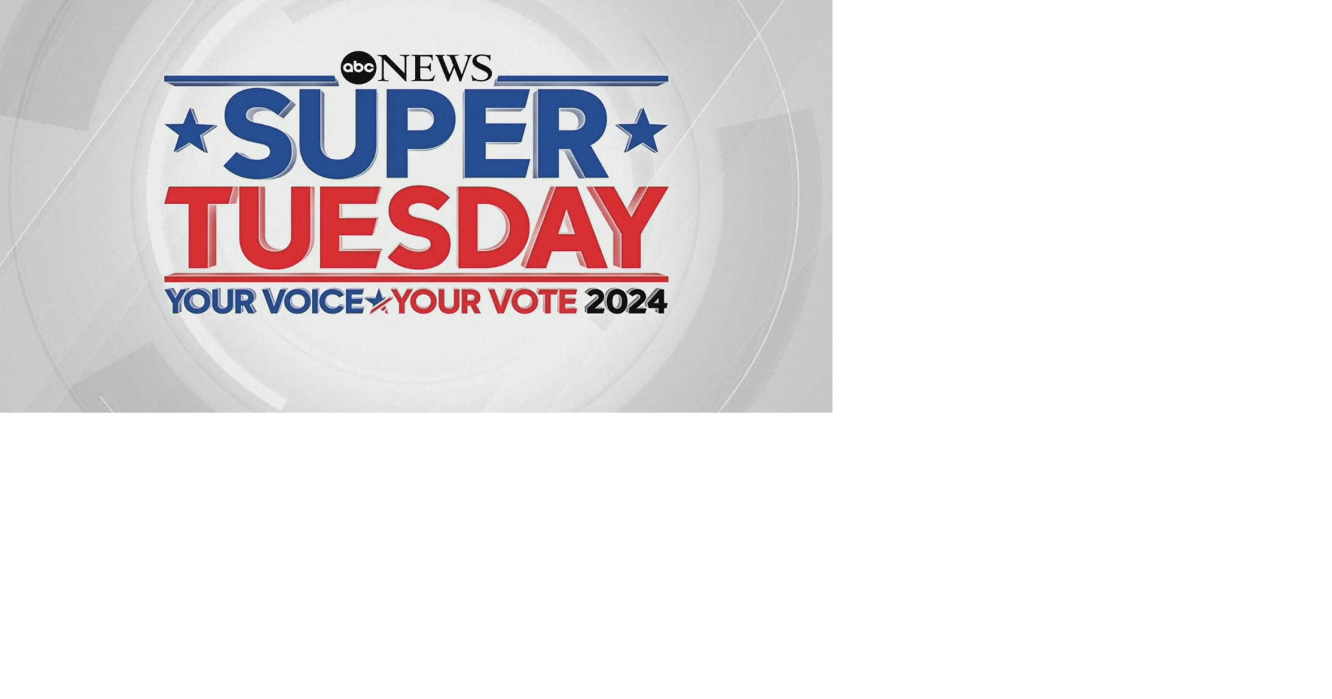 ABC News Live coverage of "Super Tuesday" | News | kq2.com