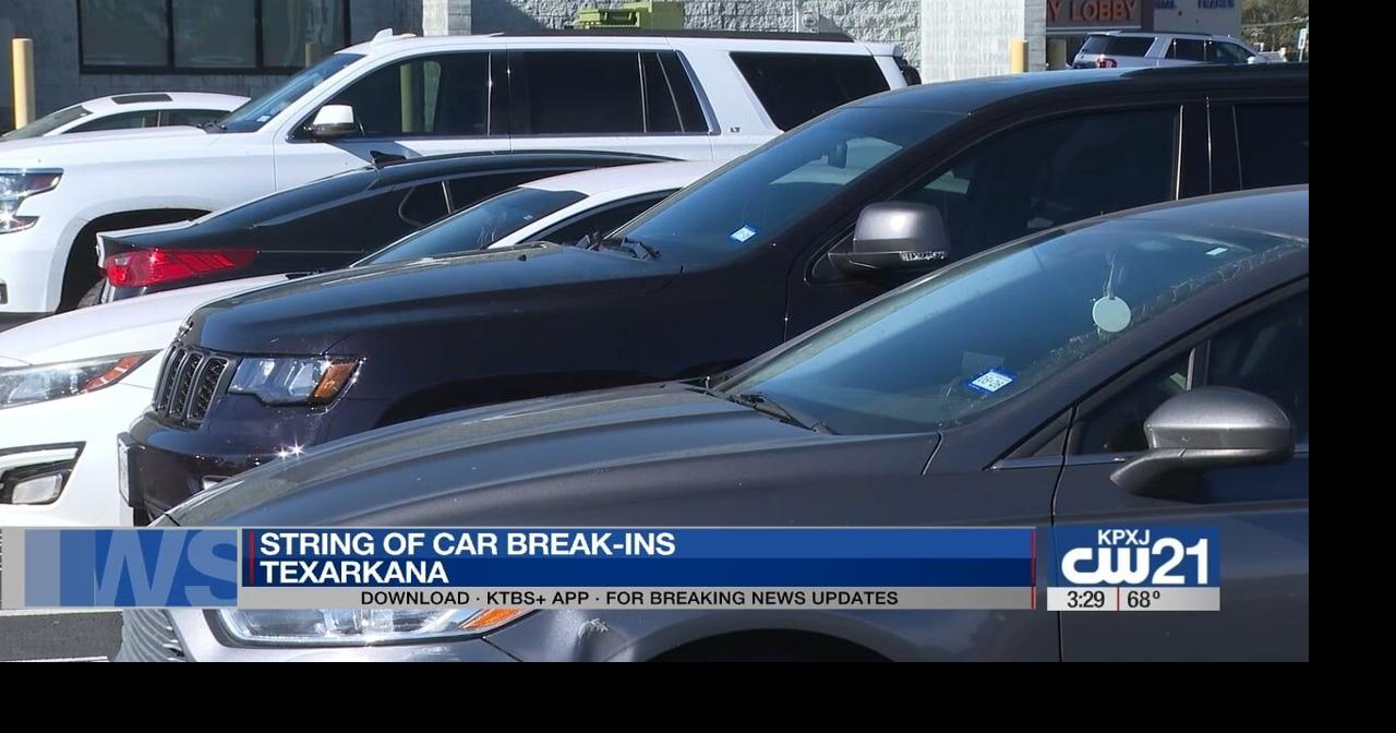 Vehicle break-ins on the rise in the Texarkana area | Texarkana | ktbs.com