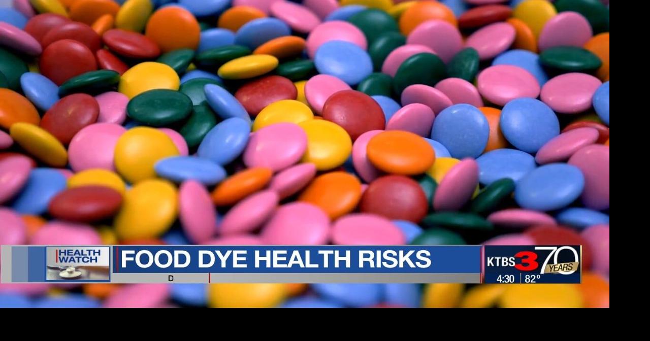 Food dye health risks | Health | ktbs.com