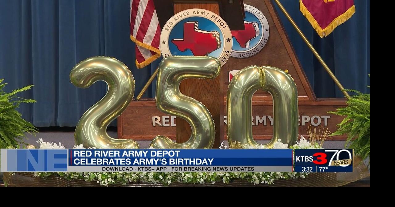 Red River Army Depot celebrates Army's 250th birthday | Texarkana ...