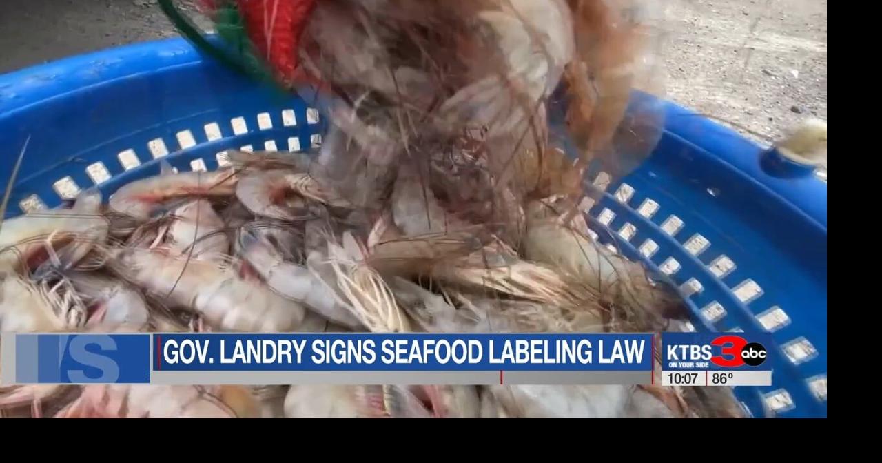 Landry signs seafood labeling bill into law | Health | ktbs.com