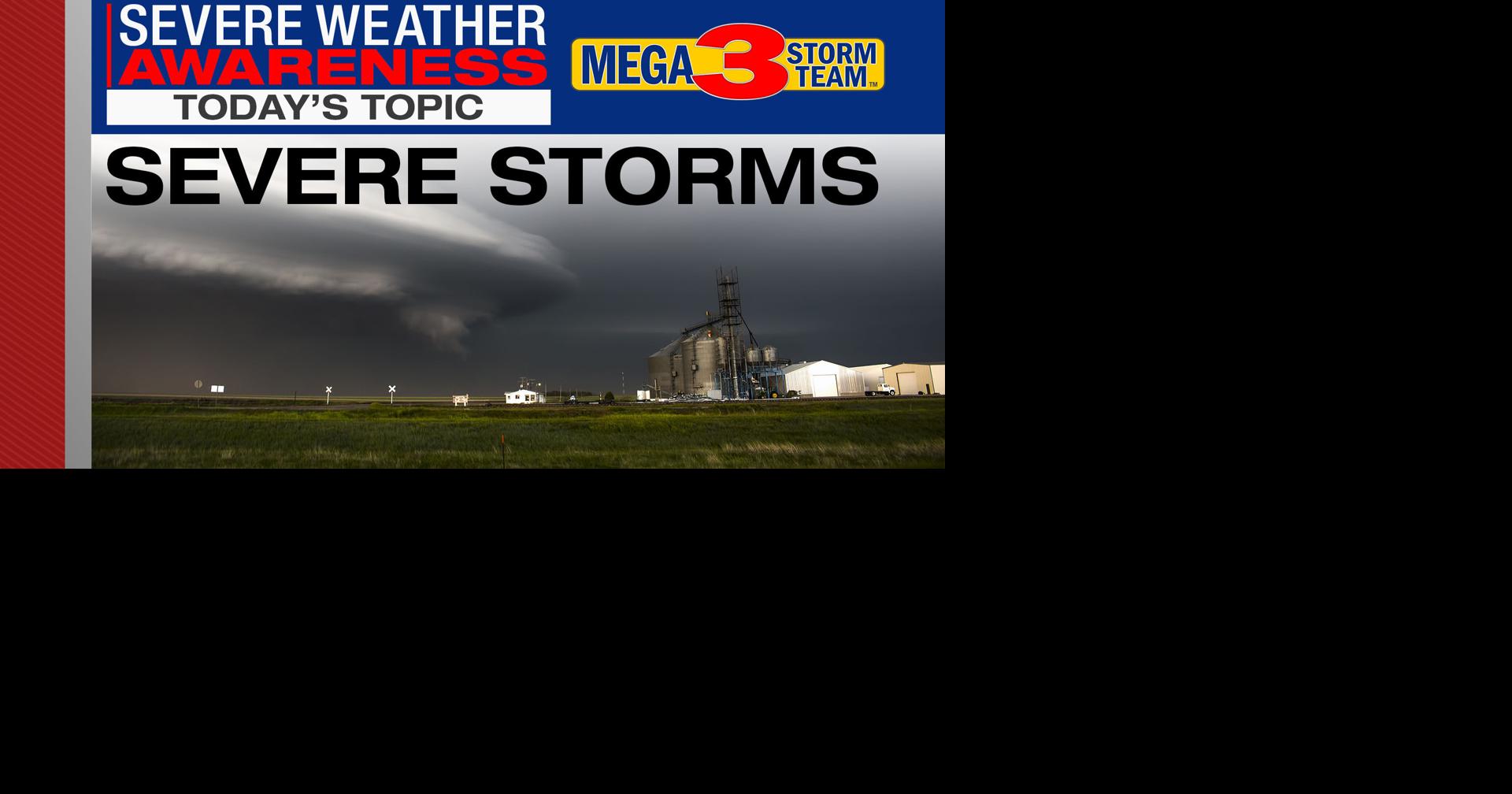 Severe Weather Awareness Week Severe Thunderstorms Severe Weather