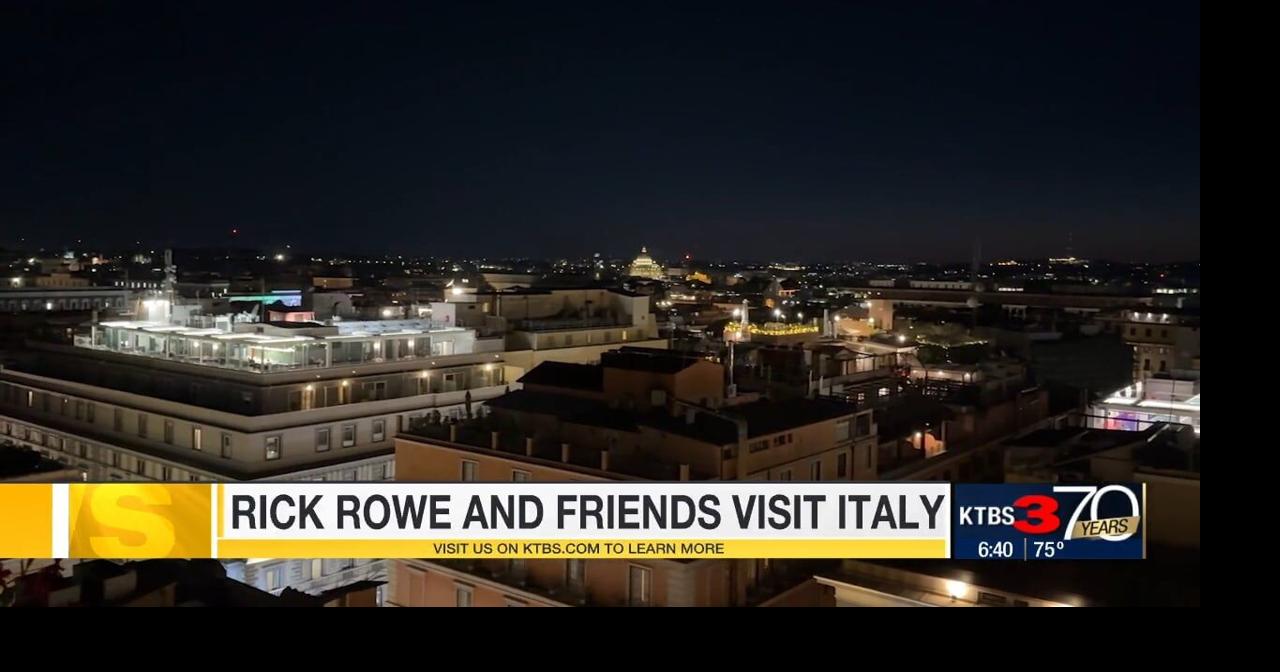 Rick Rowe lands in Italy and gives bird's-eye view of Rome | Rick Rowe ...