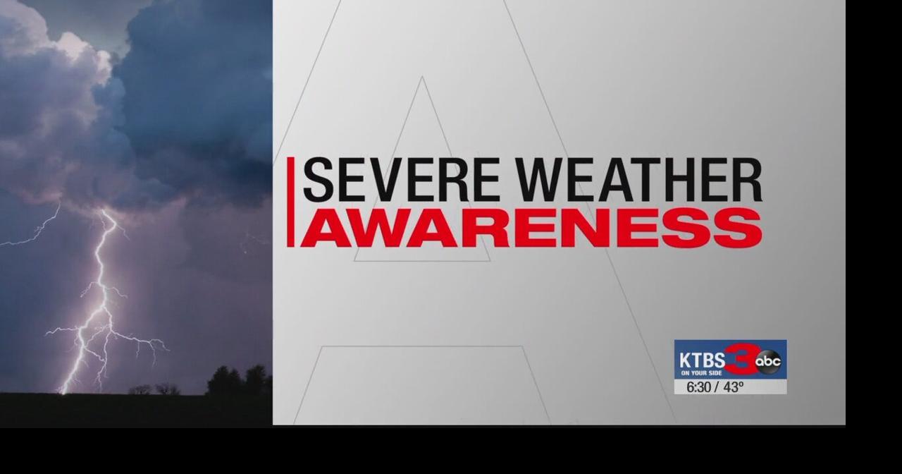 Severe Weather Awareness: Safety Plan | | ktbs.com