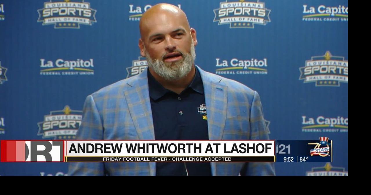 Andrew Whitworth proud of Louisiana roots in journey to LA Sports Hall ...