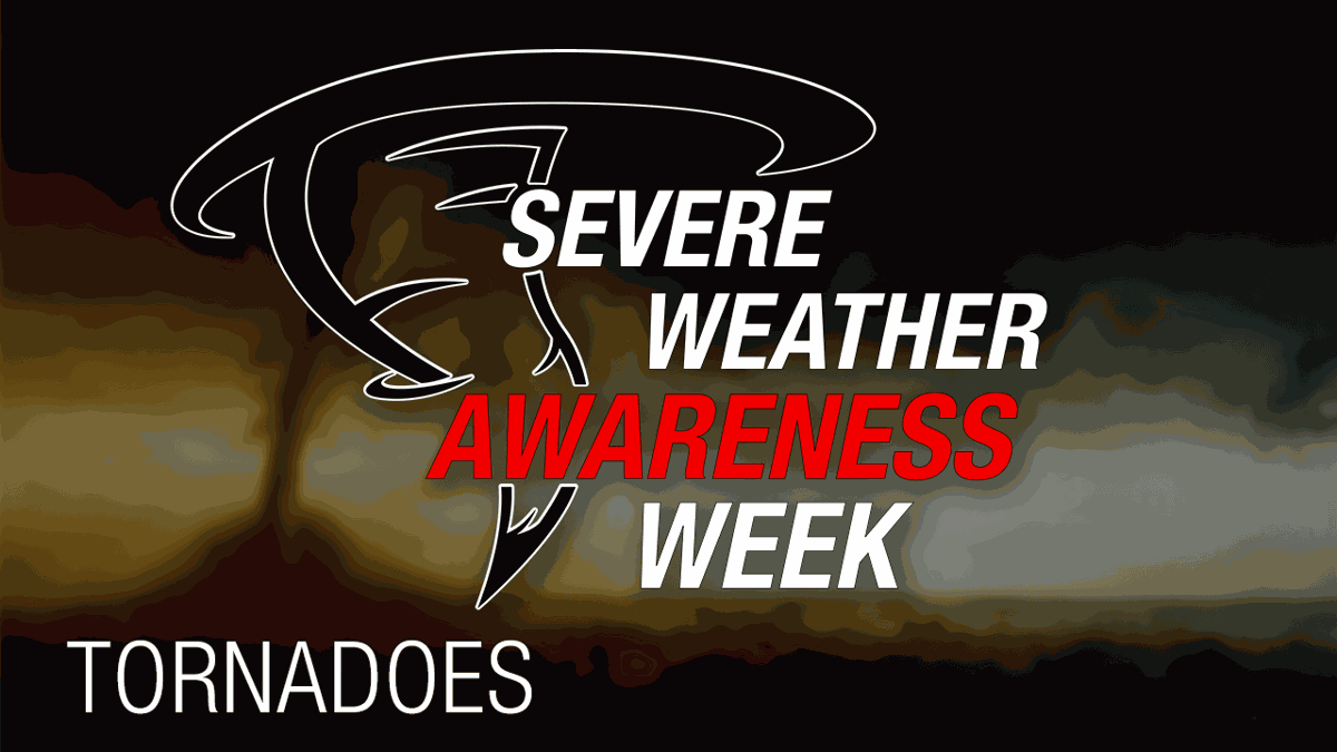 Severe Weather Awareness Week: Tornadoes | Severe Weather Awareness ...