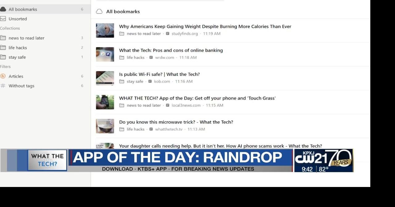 What the Tech: App of the day - Raindrop | News | ktbs.com
