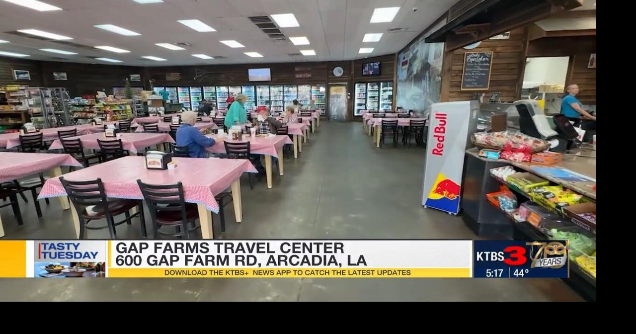 Tasty Tuesday: GAP FARMS Travel Center | Tasty Tuesday | ktbs.com