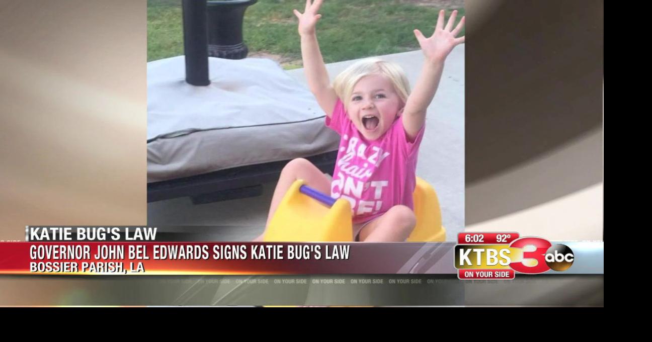 Gov. Edwards signs “Katie Bug’s Law” in Benton | News | ktbs.com