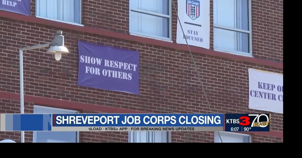 Shreveport Job Corps Center to close amid federal budget cuts | News ...