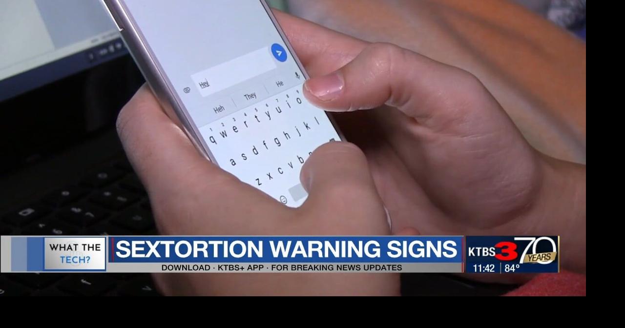 What the Tech: Sextortion warning signs, part 2 | News | ktbs.com